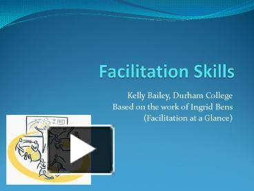 Facilitation Skills presentation | free to view