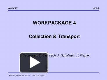 WORKPACKAGE 4 presentation | free to view