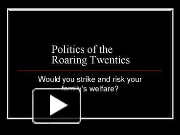 PPT – Politics of the Roaring Twenties PowerPoint presentation | free ...