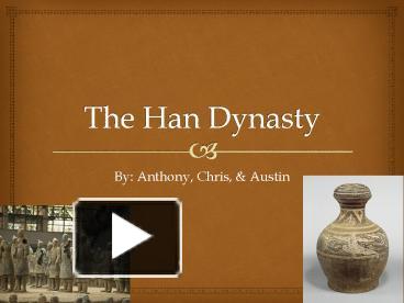 The Han Dynasty presentation | free to download