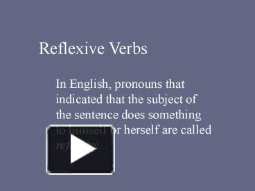Reflexive Verbs presentation | free to download