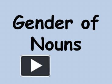 Gender of Nouns and Definite and Indefinite articles presentation ...