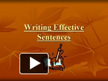 Writing Effective Sentences presentation | free to download