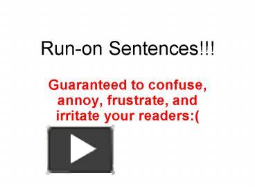Run-on Sentences!!! presentation | free to view