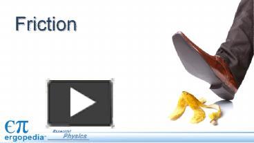 PPT – Friction PowerPoint presentation | free to download - id: 6cf509 ...