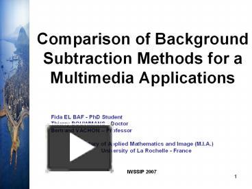 Comparison of Background Subtraction Methods for a Multimedia Applications presentation | free ...