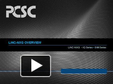 PPT – LiNC-NXG PowerPoint presentation | free to download - id: 6d0b44-YjJjO
