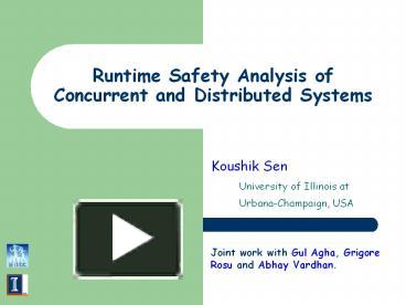 PPT – Runtime Safety Analysis of Concurrent and Distributed Systems PowerPoint presentation ...