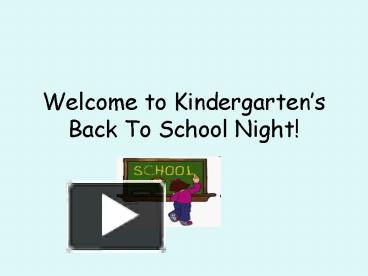 PPT – Welcome to Kindergarten PowerPoint presentation | free to view ...