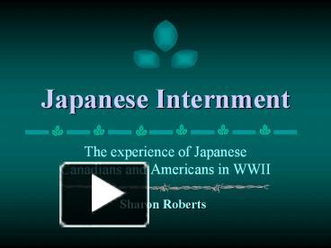 Japanese Internment presentation | free to view