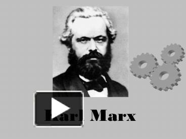 PPT – Karl Marx PowerPoint presentation | free to download - id: 6d4936 ...