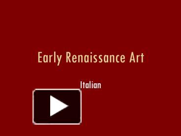Early Renaissance Art presentation | free to download