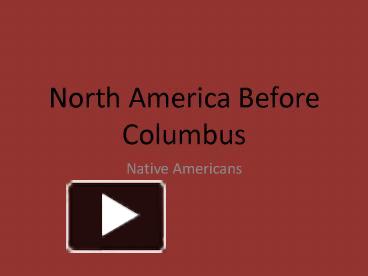 North America Before Columbus presentation | free to download