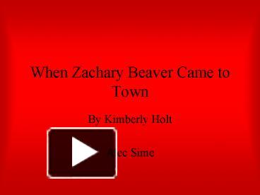 PPT – When Zachary Beaver Came to Town PowerPoint presentation | free ...