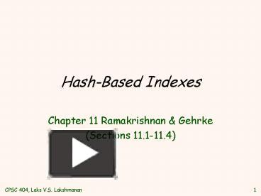 PPT – Hash-Based Indexes PowerPoint presentation | free to download - id: 6dd540-NGM5O