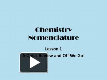 PPT – Chemistry Nomenclature PowerPoint presentation | free to view ...