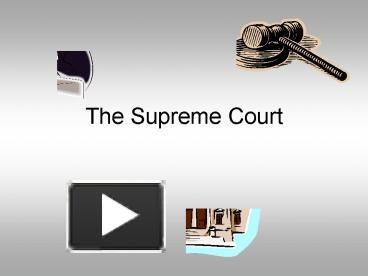 PPT – The Supreme Court PowerPoint presentation | free to download - id ...