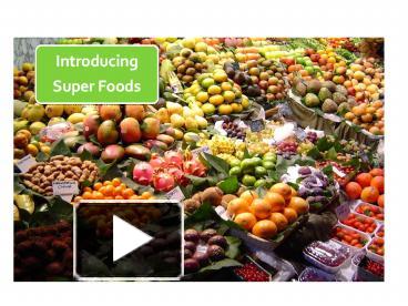 Superfoods presentation | free to download