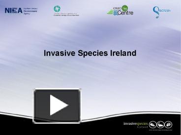 PPT – Invasive Species Ireland PowerPoint presentation | free to view ...