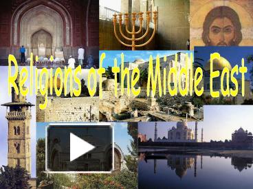 PPT – Religions of the Middle East PowerPoint presentation | free to ...