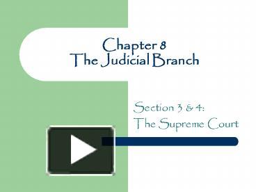 Chapter 8 The Judicial Branch presentation | free to view