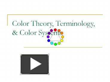 PPT – Color Theory, Terminology, PowerPoint presentation | free to ...