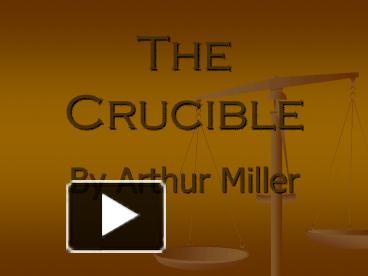 The Crucible presentation | free to download