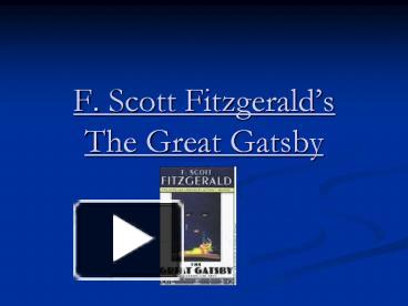 PPT – F. Scott Fitzgerald PowerPoint presentation | free to download ...