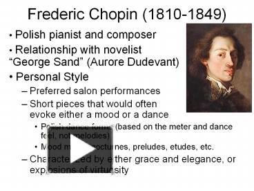 Frederic Chopin (1810-1849) presentation | free to view
