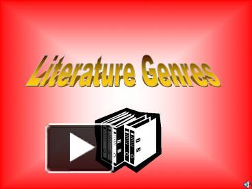 PPT – Literature Genres PowerPoint presentation | free to view - id ...