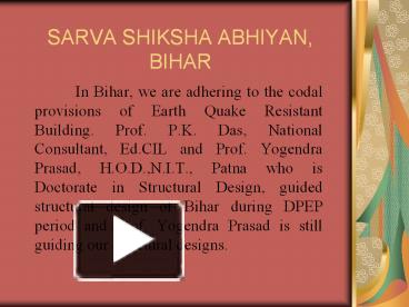 SARVA SHIKSHA ABHIYAN, BIHAR presentation | free to view