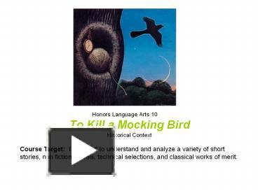 PPT – Honors Language Arts 10 To Kill a Mocking Bird Historical Context ...