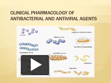 CLINICAL PHARMACOLOGY OF ANTIBACTERIAL AND ANTIVIRAL AGENTS ...