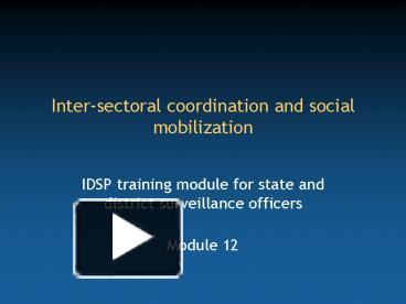 PPT – Inter-sectoral coordination and social mobilization PowerPoint presentation | free to view ...
