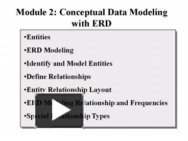 PPT – Module 2: Conceptual Data Modeling with ERD PowerPoint presentation | free to view - id ...