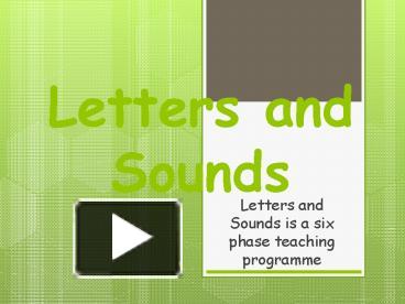Letters and Sounds presentation | free to view