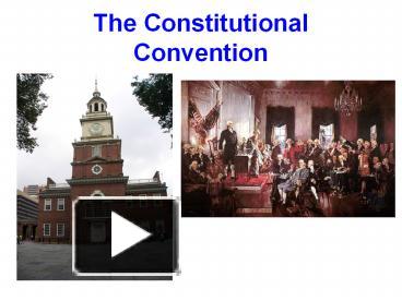 The Constitutional Convention presentation | free to download