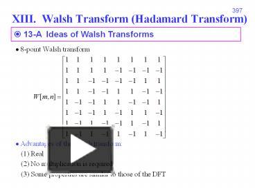 XIII. Walsh Transform (Hadamard Transform) presentation | free to download
