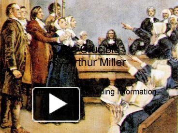 The Crucible by Arthur Miller presentation | free to view