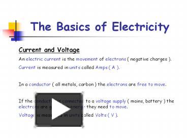 The Basics of Electricity presentation | free to view
