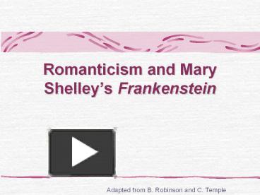 PPT – Romanticism and Mary Shelley PowerPoint presentation | free to ...