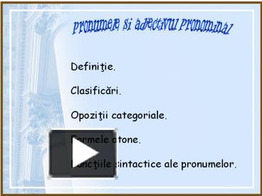 pronumele si adjectivul pronominal presentation | free to download