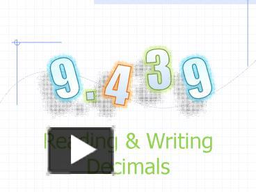 Reading and Writing Decimals presentation | free to view