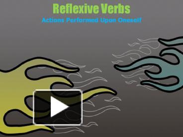 Reflexive Verbs presentation | free to view