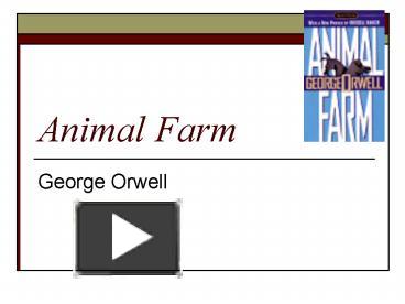 Animal Farm presentation | free to view