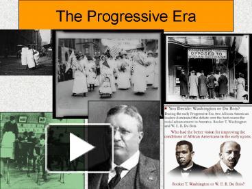 The Progressive Era presentation | free to download