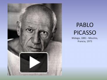 PPT – PABLO PICASSO M PowerPoint presentation | free to download - id ...