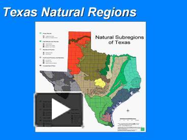 PPT – Texas Natural Regions PowerPoint presentation | free to view - id ...