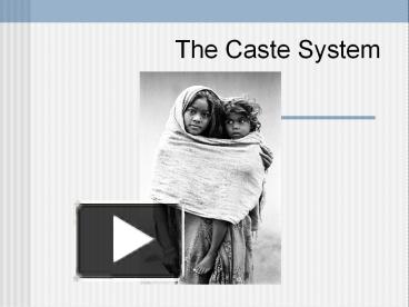 PPT – The Caste System PowerPoint presentation | free to download - id ...