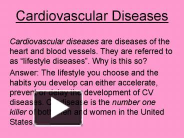 Cardiovascular Diseases presentation | free to view